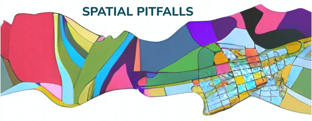Spatial Pitfalls – Putting science into data science